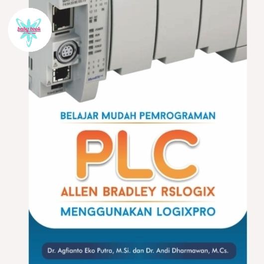 Jual Belajar Mudah Pemrograman PLC Allen Bradley RSLogix Menggunakan ...