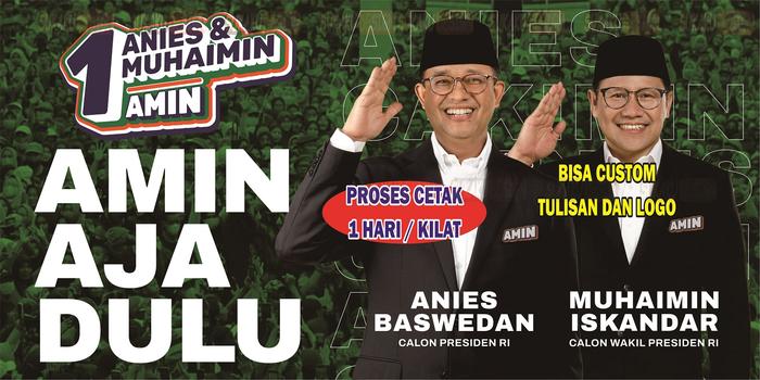 Jual BANNER SPANDUK AMIN AJA DULU ANIS MUHAIMIN 2024 / COD BISA - 2X1 ...