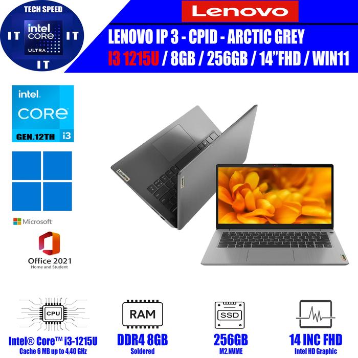Jual Lenovo IdeaPad IP3 CPID Core i3 1215U 8GB NVME 256GB WIN11 - GREY ...