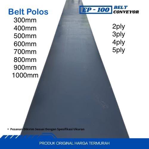 Jual Conveyor Belt Polos EP 100 300mm 400mm 500mm 600mm 30CM 40CM 50CM 60CM 65CM 70CM 80CM 90CM ...