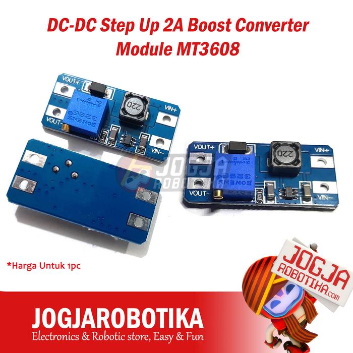 Jual DC-DC Step Up 2A Boost Converter Module MT3608 - Kab. Sleman - Jogjarobotika | Tokopedia