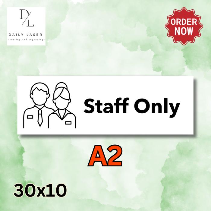 Jual SIGNAGE AKRILIK STAFF ONLY SIGN BOARD - A2 - Kota Tangerang ...