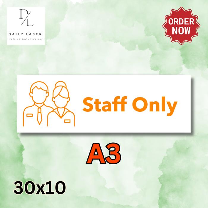 Jual SIGNAGE AKRILIK STAFF ONLY SIGN BOARD - A3 - Kota Tangerang ...