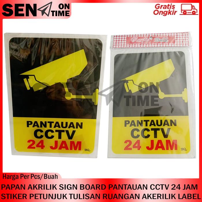 Jual Papan Akrilik Petunjuk Tulisan Pantauan CCTV 24 Jam Sign Board ...