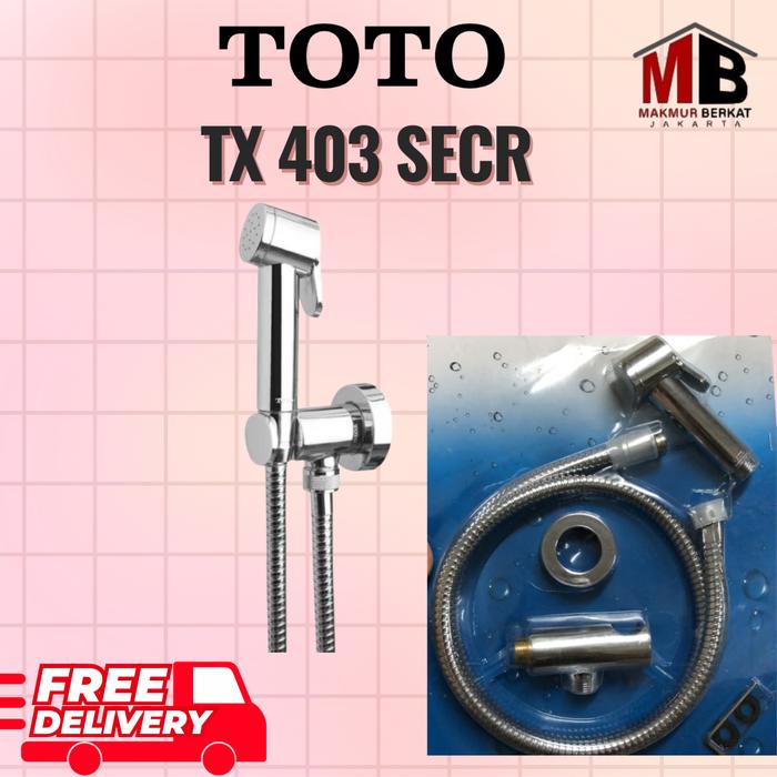 Jual JET SHOWER TOILET TOTO TX 403 SECR / TX403SECR - Jakarta Barat ...