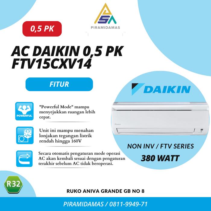 Jual AC DAIKIN 0,5 PK (FTV 15 CXV14) MALAYSIA - Kab. Tangerang - PT. PIRAMIDAMAS SUKSES ABADI ...