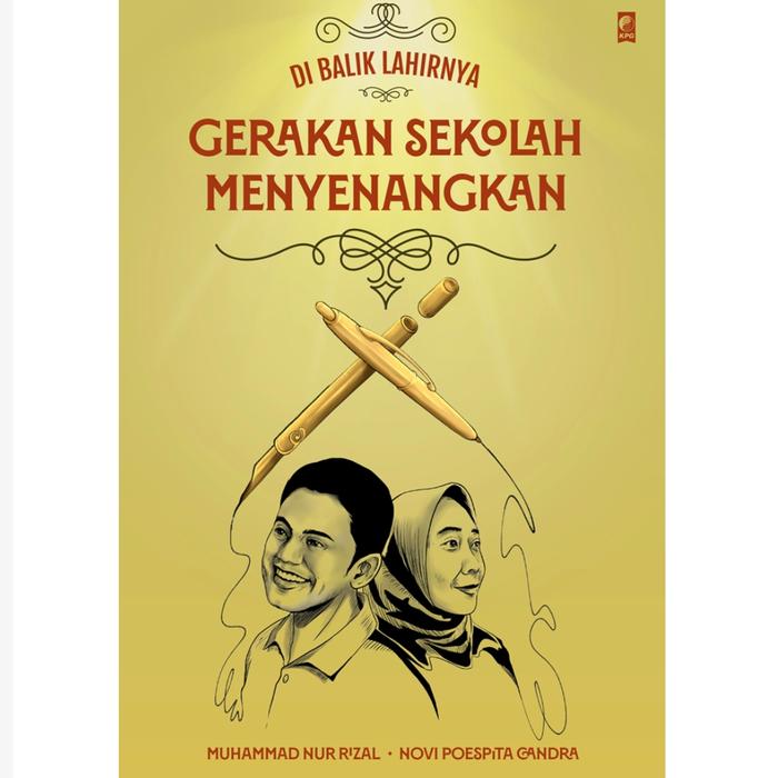 Jual Buku Di Balik Lahirnya Gerakan Sekolah Menyenangkan - Muhammad Nur ...