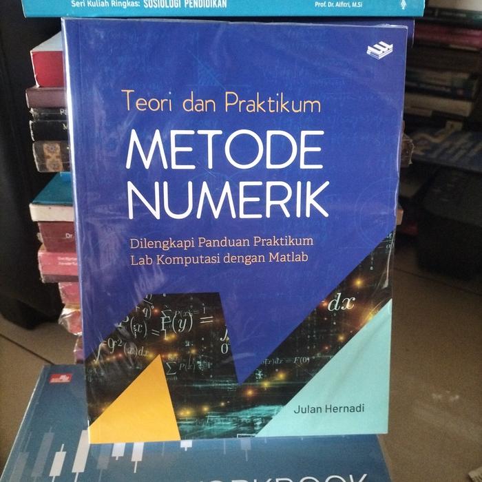 Jual Buku asli Teori dan Praktikum Metode Numerik - Kota Depok - catherine book | Tokopedia