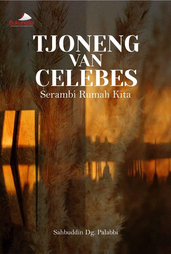 Jual Novel Tjoneng Van Celebes - Sahabuddin - Kab. Sleman - MojokStore_NEW | Tokopedia