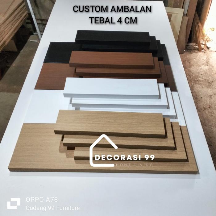 Jual custom ambalan Tebal 4 cm. - Kota Tangerang - DECORASI 99 | Tokopedia