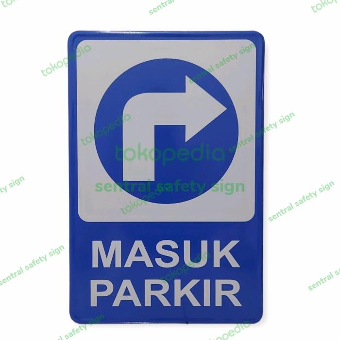 Jual Rambu Masuk Parkir 60cm x 40cm - Jakarta Barat - sentral safety ...