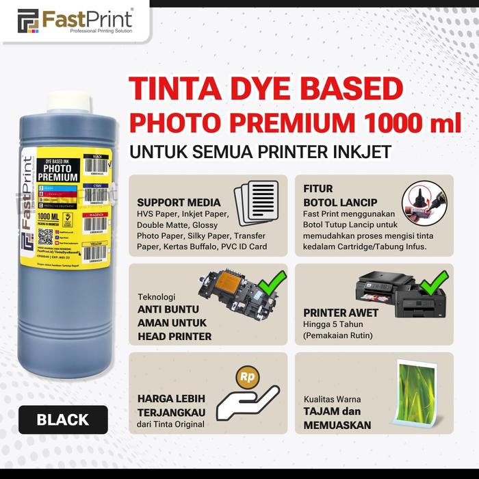 Jual Fast Print Tinta Dye Based Photo Premium 1000ML - Black - Kota ...