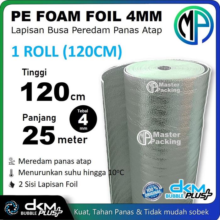 Jual PE Foam Foil DKM 120cm x 25m x 4mm / Bubble Alumunium Foil / Insulation Foil Peredam Panas ...