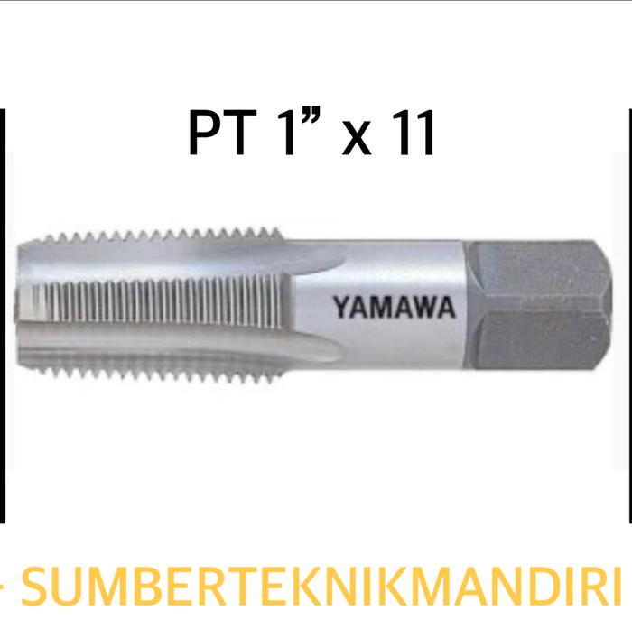 Jual YAMAWA HSSE TAP PIPA BSPT 1" X 11 / PIPE TAPS PT 1" X 11 YAMAWA ...