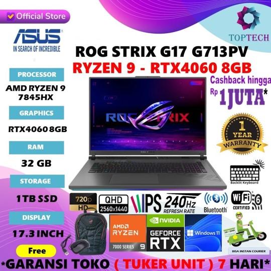 Promo ASUS ROG STRIX G17 G713PV RYZEN 9 7945HX 32G 1TB RTX4060 8G W11 17"QHD - Non Bundling ...