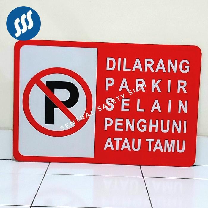 Jual Rambu Dilarang Parkir Selain Penghuni 60cm x 50cm - Jakarta Barat ...