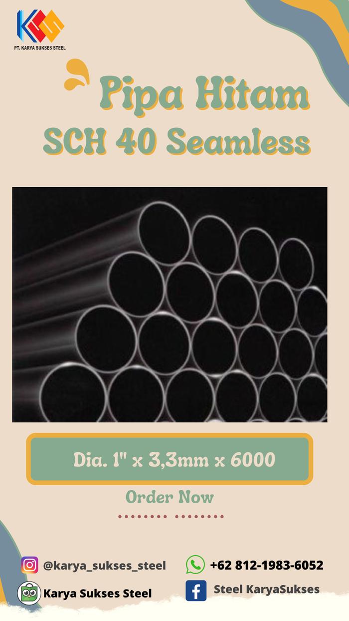Jual Pipa Hitam SCH 40 Seamless 1 inch x 6000 SNI - Kab. Bekasi - Karya Sukses Steel | Tokopedia