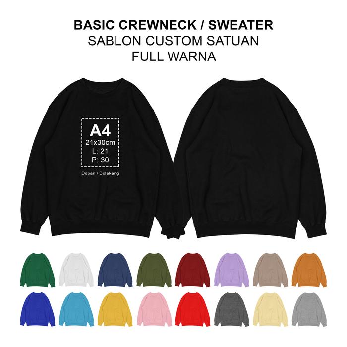 Jual Sweater Basic Crewneck Premium-Sablon Satuan Custom Full Warna ...