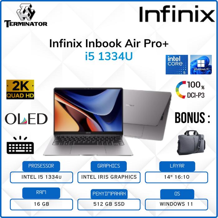 Promo Infinix Inbook Air Pro+ i5 1334U Ram 16 / 512 GB SSD 14" Oled 2 ...