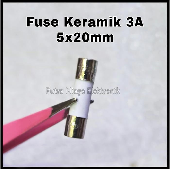 Jual Fuse Keramik 3A 250V 2cm 3000mA Ceramic 3Amp 5x20mm Sikring 3A250V ...