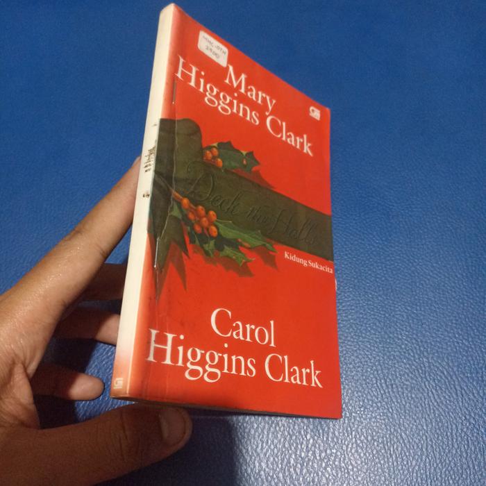 Jual NOVEL MARY HIGGINS CLARK & CAROL HIGGINS CLARK ORI KOLPRI CABUTAN ...
