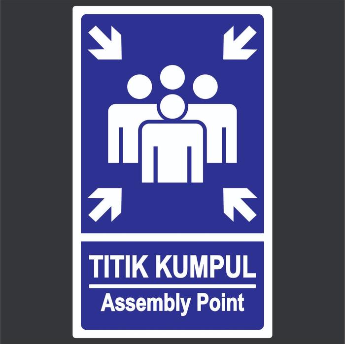 Jual Rambu Titik Kumpul Assembly Point - Biru - Jakarta Barat ...