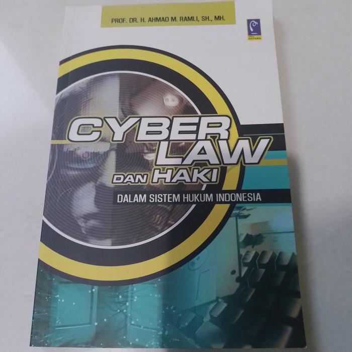 Jual Cyber Law dan Haki Dalam Sistem Hukum Indonesia Prof Dr Ahmad M ...