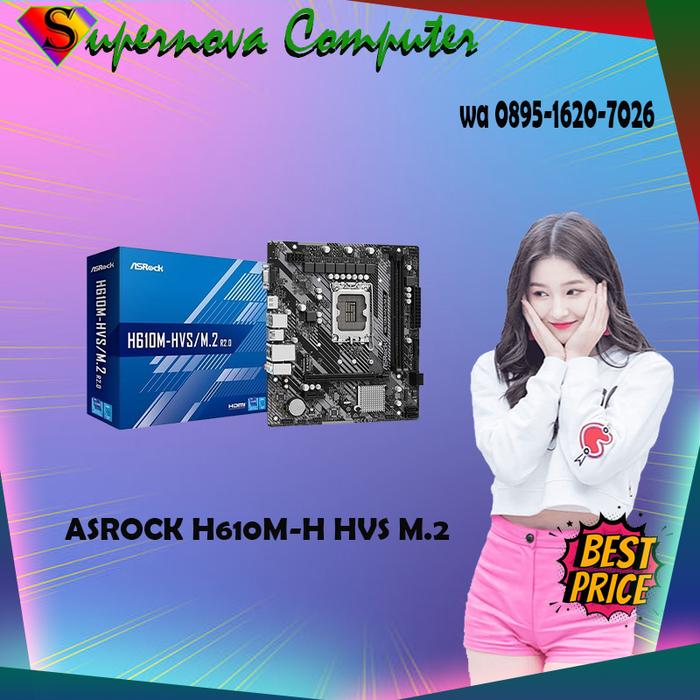 Jual ASROCK H610M-H HVS M.2 - Jakarta Pusat - SUPERNOVA COMPUTER ARIET ...