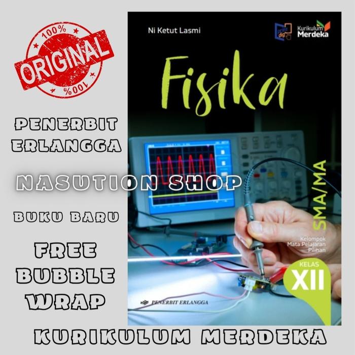 Jual Buku Fisika Kelas 3 / XII 12 SMA Erlangga Kurikulum Merdeka Kurmer ORI - Jakarta Timur ...