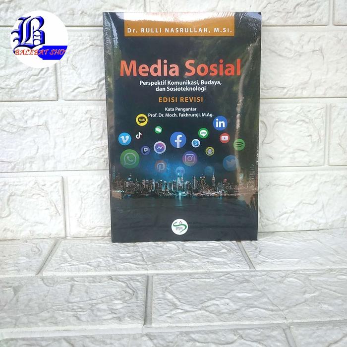 Promo Buku MEDIA SOSIAL Persfektif Komunikasi Budaya dan Sosioteknologi - Kota Bandung - BALEBAT ...