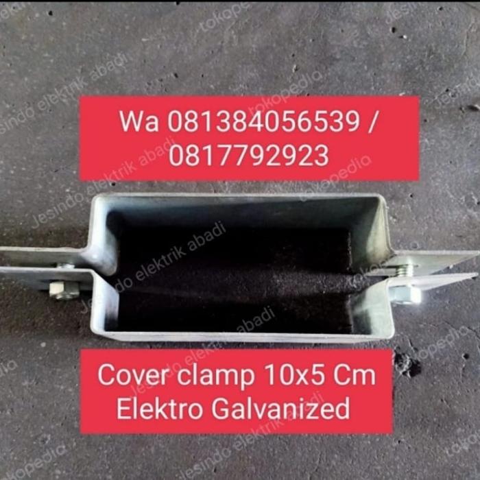 Jual cover clamp 100 x 50 mm / electro galvanis ( 1 set /2 bh )+ mur ...