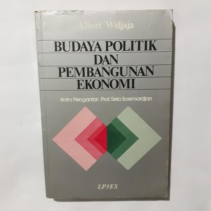 Jual Buku Budaya Politik dan Pembangunan Ekonomi - Albert Widjaja - Jakarta Selatan - baca lagi ...