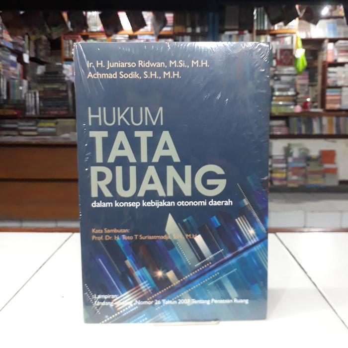 Jual Hukum Tata Ruang : Dalam Konsep kebijakan Otonomi Daerah ...