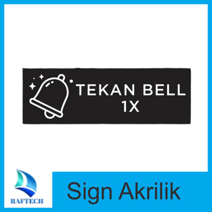 Jual Sign Akrilik Tekan Bell 1x Sablon | Sign Board Akrilik | Label ...