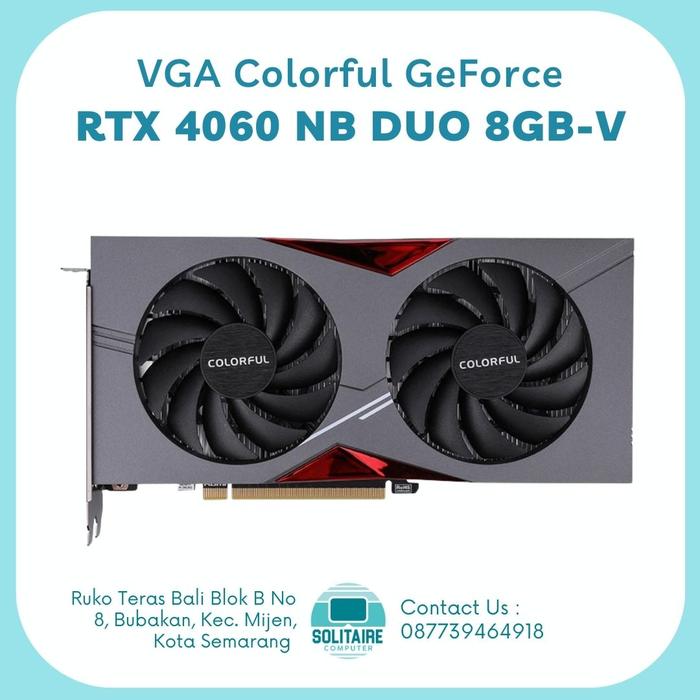 Jual VGA Colorful GeForce RTX 4060 NB DUO 8GB-V - Kota Semarang ...