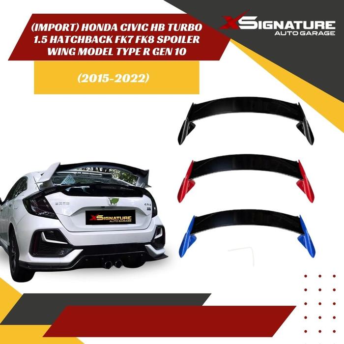 Jual SPOILER WING HONDA CIVIC HB TURBO 1.5 FK7 FK8 MODEL TYPE R GEN 10 ...