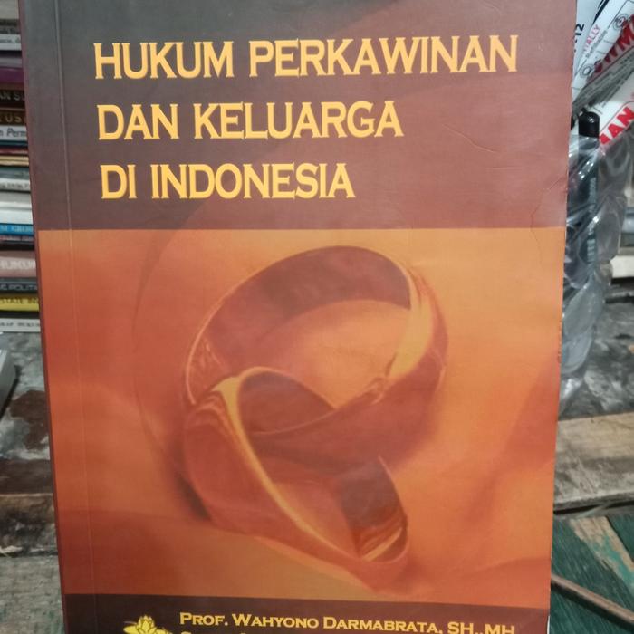 Jual Hukum Perkawinan Dan Keluarga Di Indonesia By Wahyono Darmabrata Di Seller Sweet Shop ...