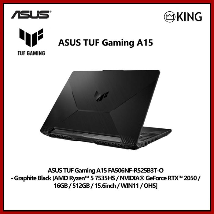 Promo ASUS TUF Gaming A15 FA506NF RYZEN 5 7535HS RTX2050 16GB 512 SSD ...