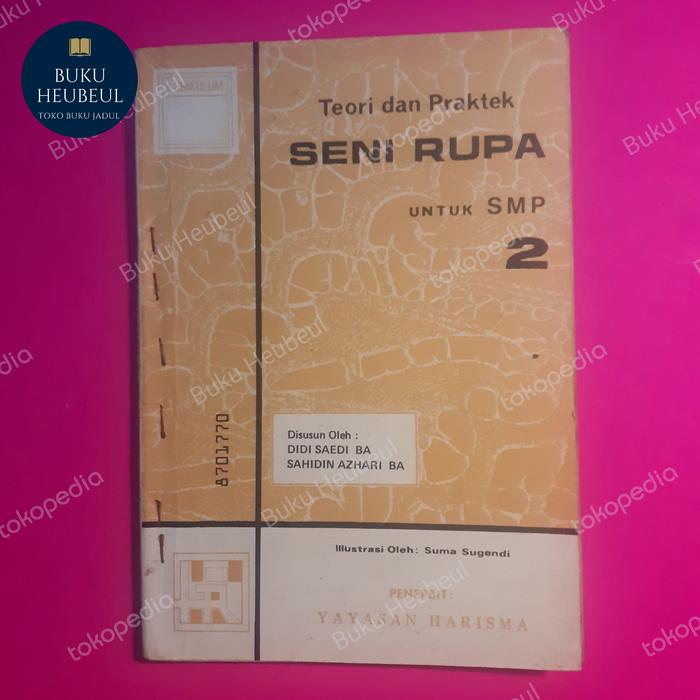 Jual Buku pelajaran jadul Teori dan Praktek Seni Rupa untuk SMP Kelas 2 ...