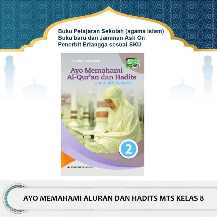 Jual Buku Ayo Memahami Alquran Dan Hadits Mts Smp 7 8 9 Erlangga - Alquran 9 Di Seller Noelle ...