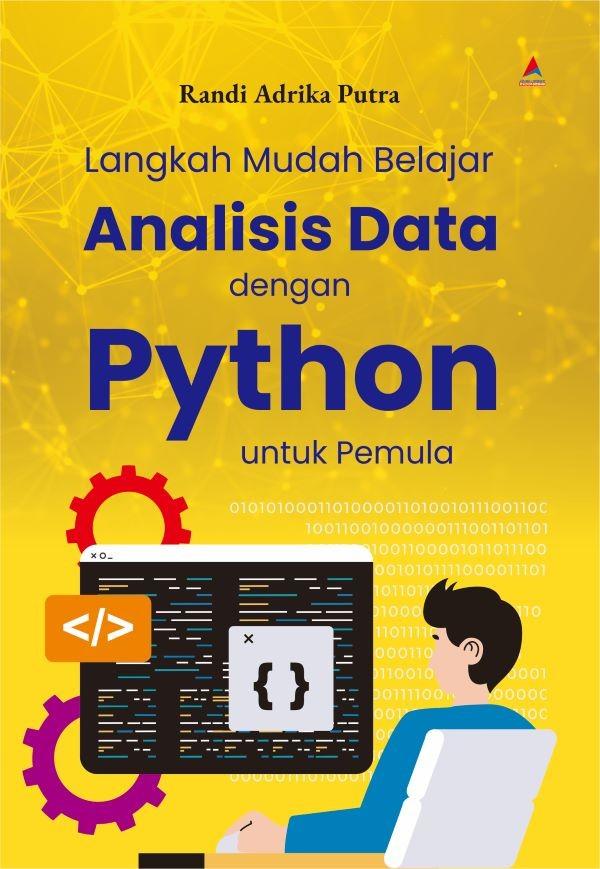 Jual Buku Langkah Mudah Belajar Analisis Data Dengan Python - Jakarta Timur - Juara Buku Store ...