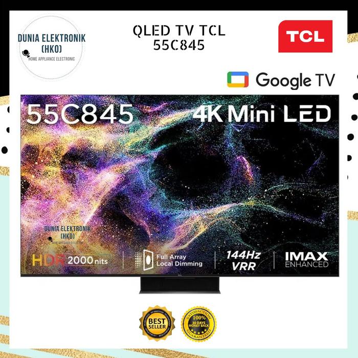Promo QLED TV TCL 55C845 C845 GOOGLE TV 55 INCH SMART TV 55 INCH 4K MINI LED Cicil 0% 3x - Kota ...