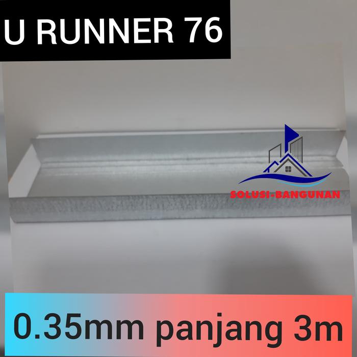 Jual U runner 76 / metal runer 0,35mm/ rangka partisi / rangka runer ...