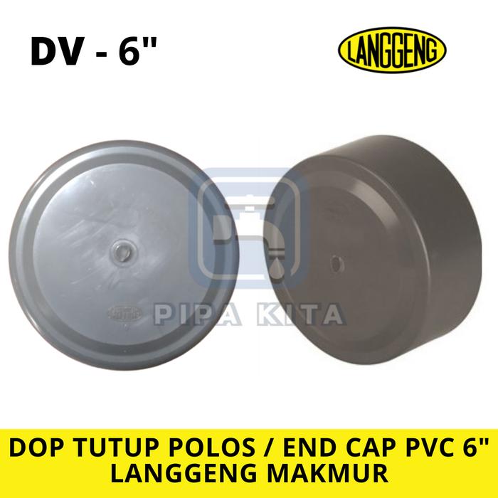 Jual Dop Tutup Cap PVC 6 Inch Langgeng Makmur End Cap Penutup Pipa ...
