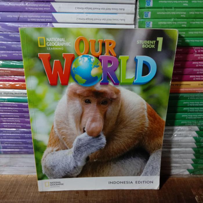 Jual Buku Original OUR WORLD Student Book 1 National Geografhic ...