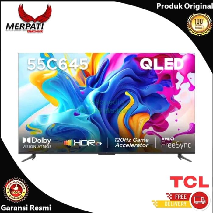 Jual TCL 55C645 QLED 4K UHD SMART GOOGLE TV W/ DOLBY VISION & ATMOS 55 Inch - Jakarta Selatan ...