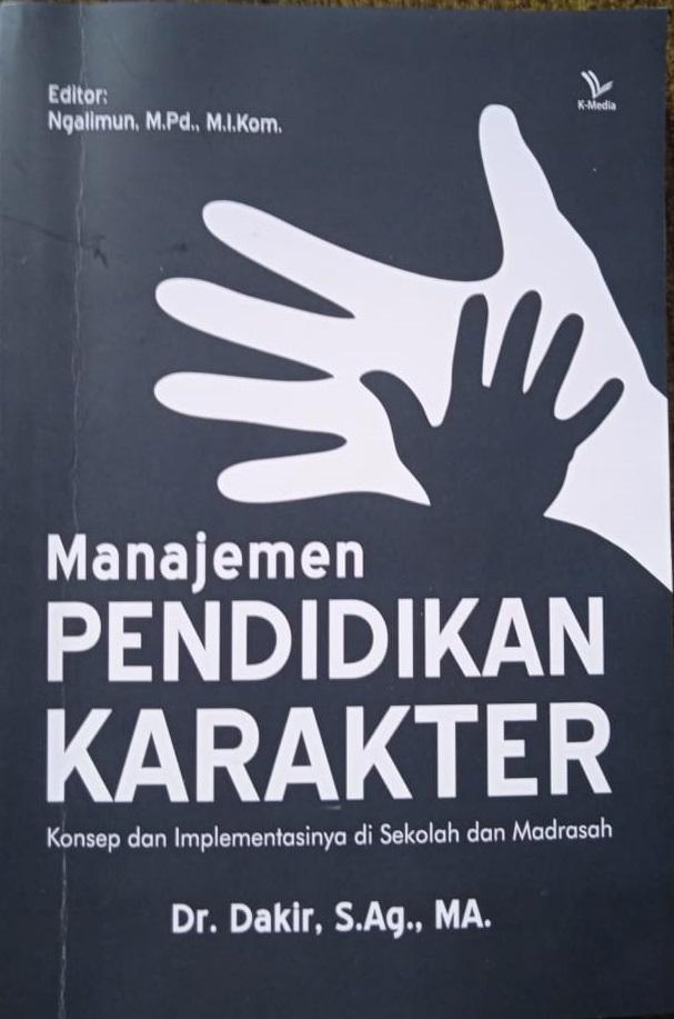Jual Manajemen Pendidikan Karakter Konsep Dan Implementasinya Di Sekolah - Kota Bogor - PASHA ...