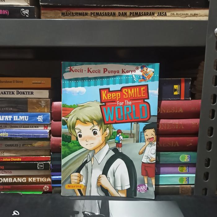 Jual Buku Original Kecil - Kecil Punya Karya Keep SMILE For The WORLD bekas - Kota Depok - ACHA ...