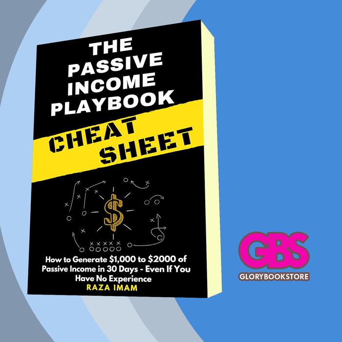 Jual The Passive Income Playbook Cheat Sheet: How to Generate $1,000 to $20 - Jakarta Timur ...