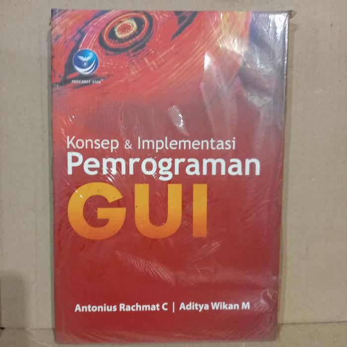 Jual konsep & implementasi pemrograman GUI - Jakarta Pusat - PelitaLG ...